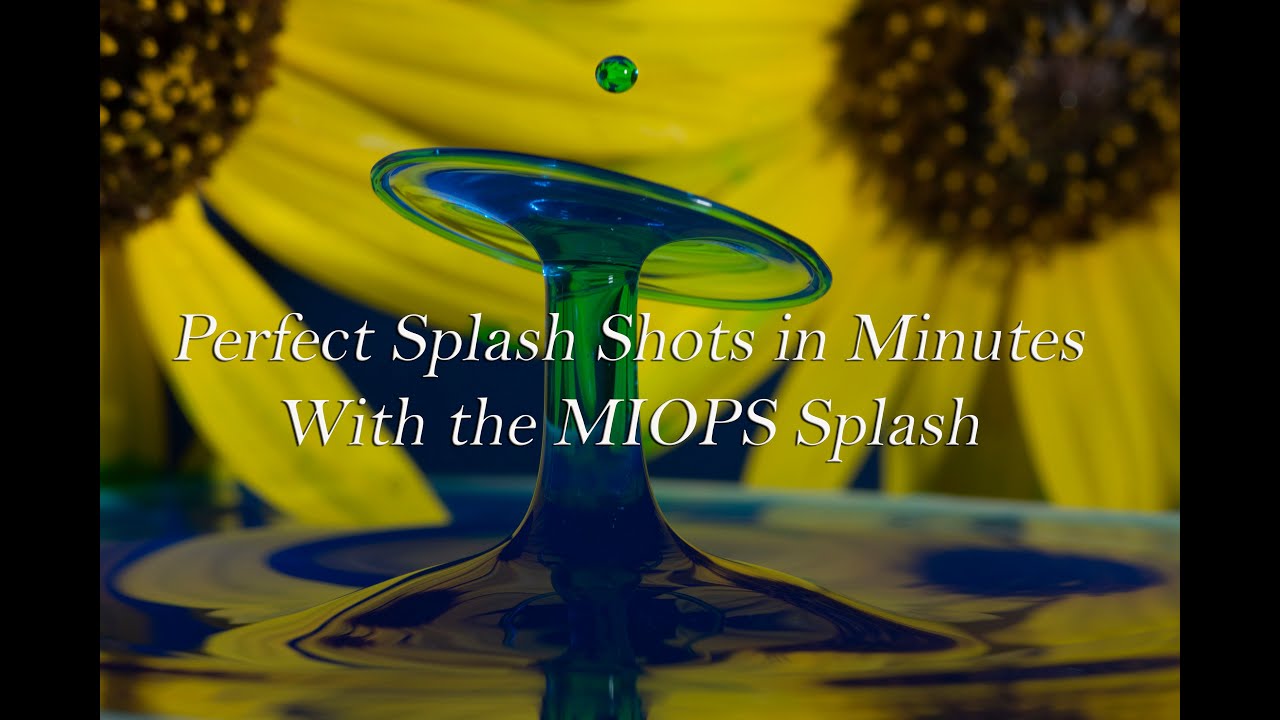 Perfect Splash Shot Photos with Miops Splash - YouTube