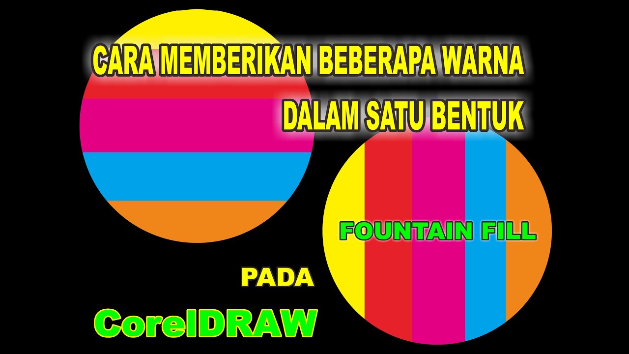 CARA MEMBERIKAN BEBERAPA WARNA PADA SATU BENTUK PADA CORELDRAW - YouTube