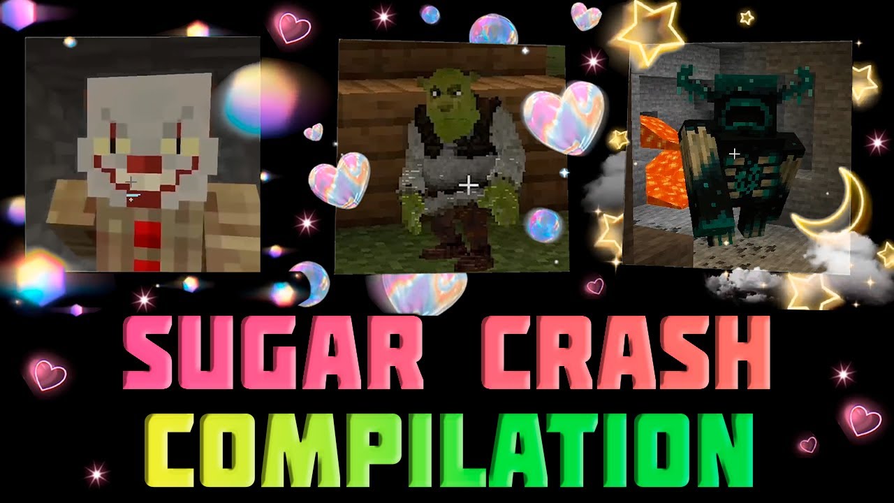 I'm On A Sugar Crash Meme COMPILATION 4 | MINECRAFT - YouTube