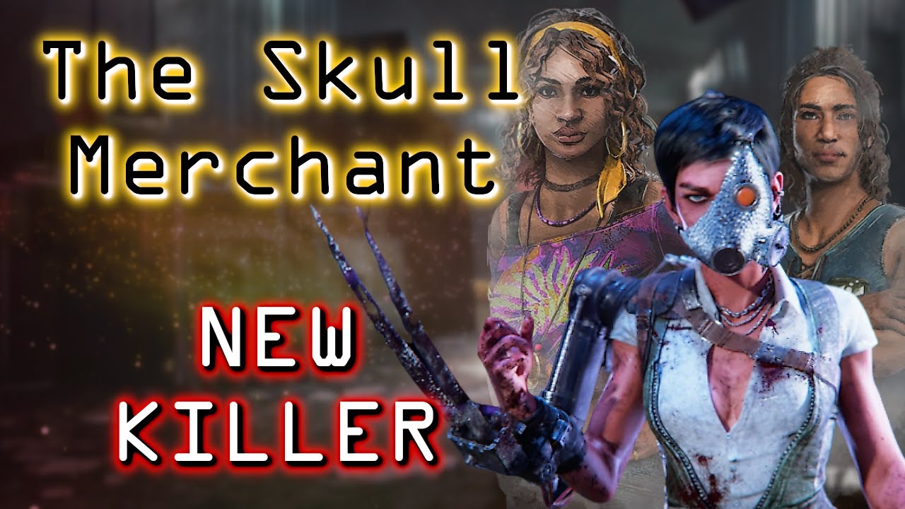New killer "The Skull Merchant" and New Survivors + Map Rework + Mori ...