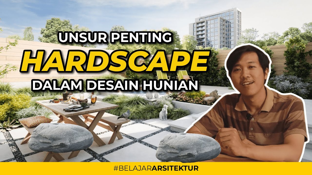 Mengenal HARDSCAPE dan Fungsinya - Belajar Arsitektur - YouTube