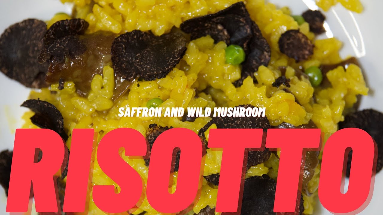 Saffron and Wild Mushroom Risotto with shaved Perigord Truffle (with my ...