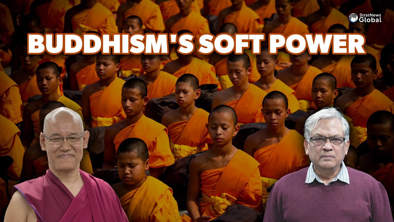 The Soft Power Of Buddhism Carries Enormous Political Influence - YouTube