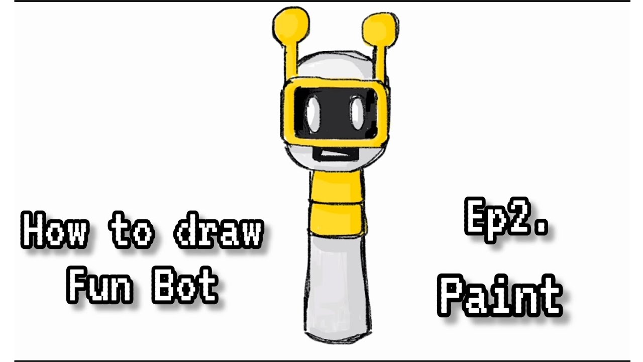 How to draw funbot ep2. (paint) - YouTube
