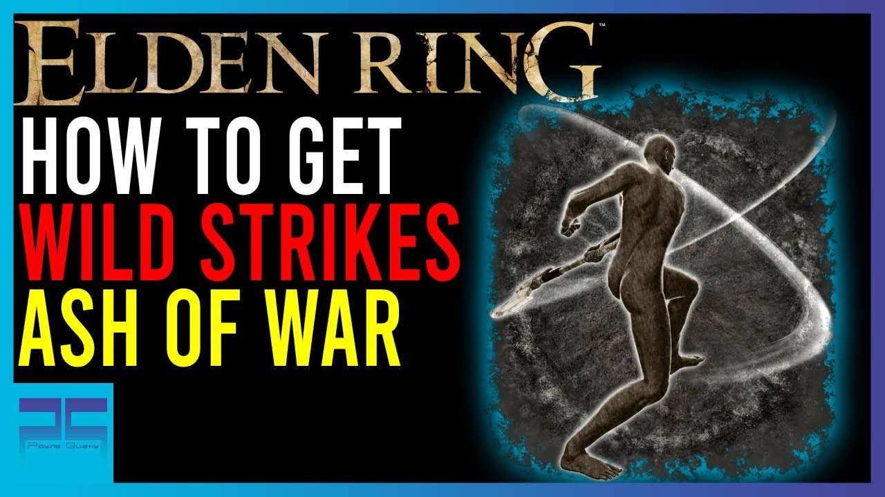Elden Ring - How To Get Wild Strikes | Short Guides | Playing Quietly ...
