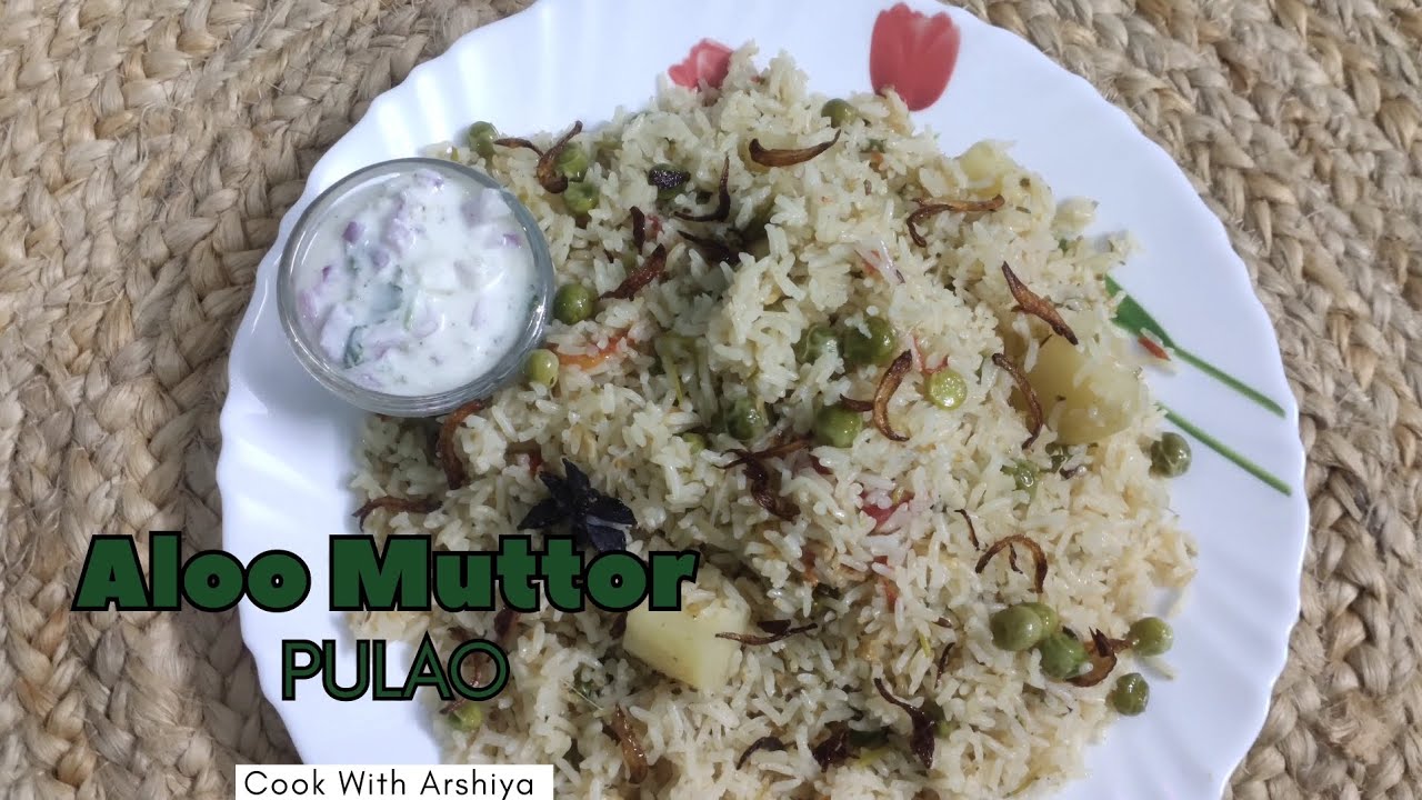 Aloo Muttor Pulao | Aloo Muttor Pulao recipe | #aloomatarpulaorecipe ...