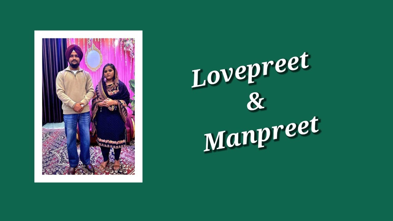 Wedding Ceremony of Lovepreet Singh Weds Manpreet Kaur Video by. Preet ...