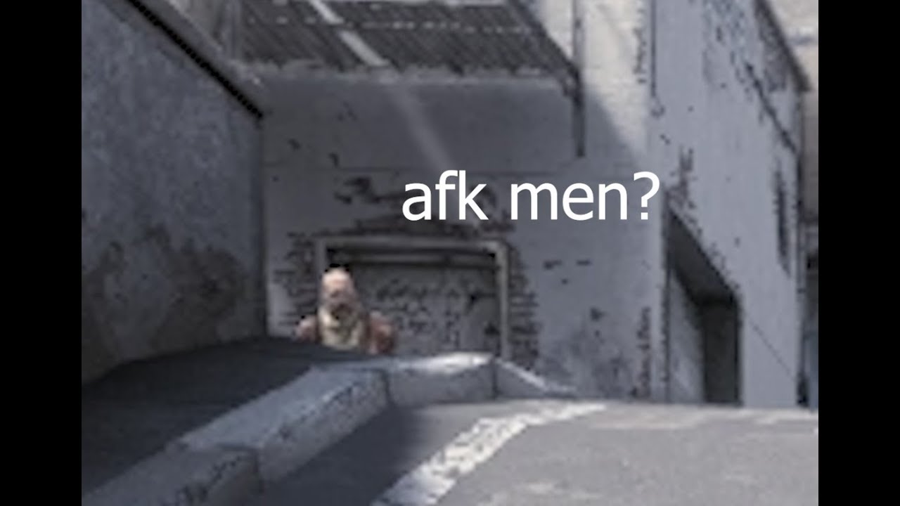 AFK MEN?? - YouTube