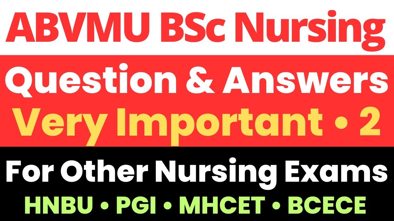 ABVMU UP BSc Nursing 2023 | Memory Based Questions & Answer Key ...