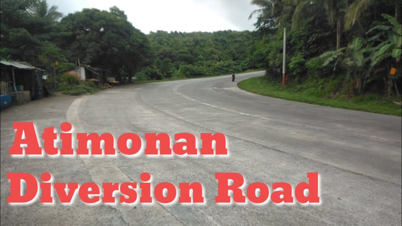 End to End Atimonan Diversion Road - YouTube