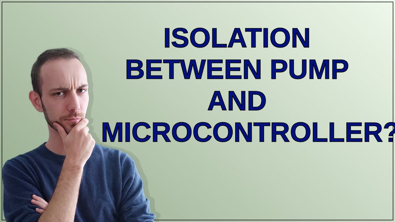 Electronics: Isolation between pump and microcontroller? - YouTube