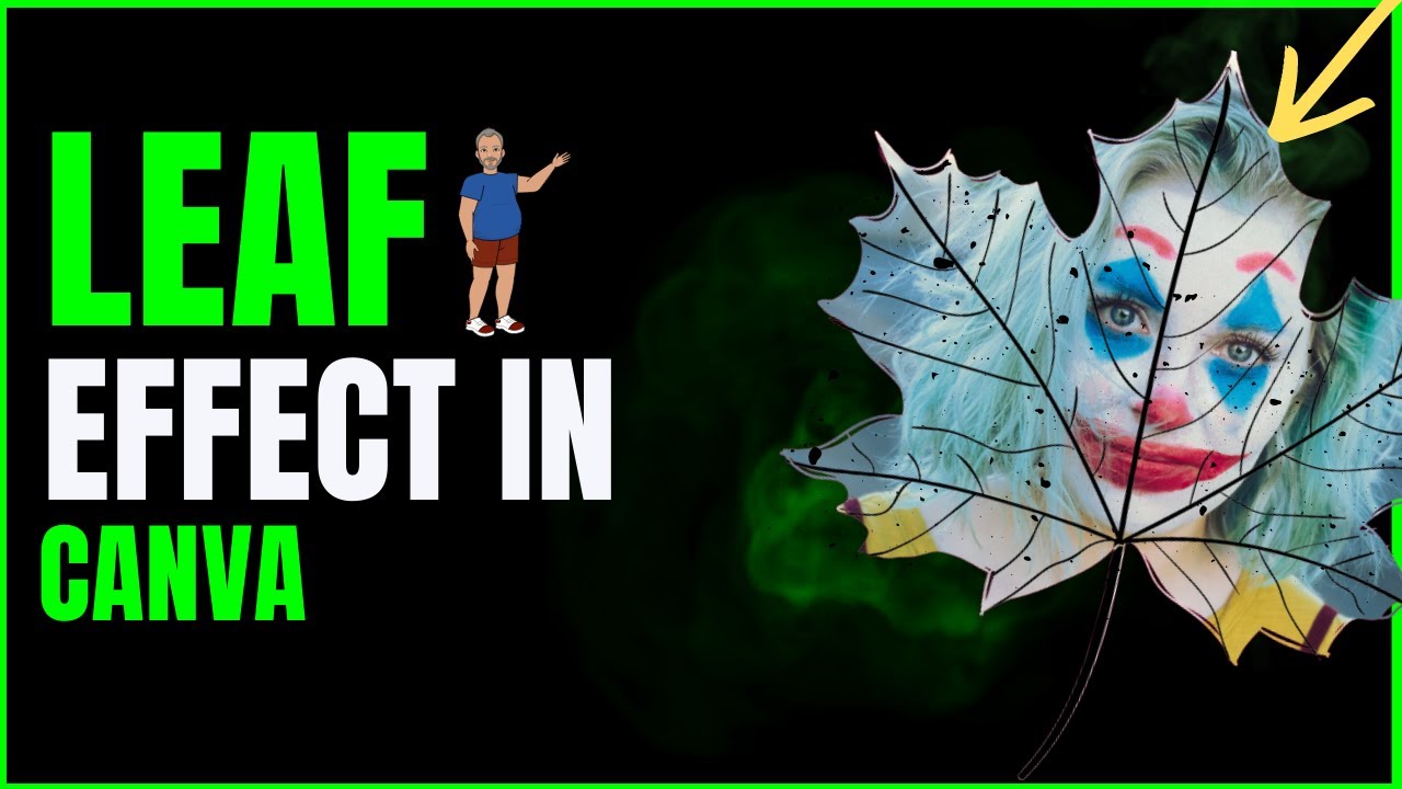Create Leaf Effect With Canva 🍁 ( Free Creative Idea in Canva ) | Canva ...