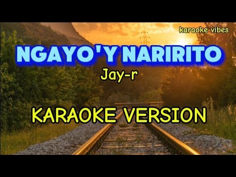 NGAYO'Y NARIRITO - Jay-r (KARAOKE) - YouTube