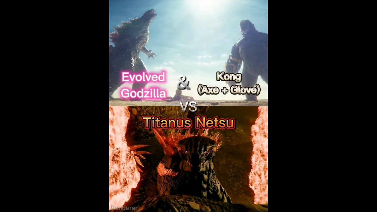 Evolved Godzilla and Kong (Axe + Glove) Vs Titanus Netsu #monsterverse #godzilla #kong #netsu # ...