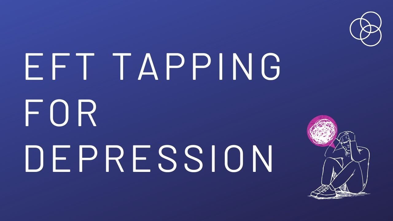 EFT Tapping For Depression - YouTube