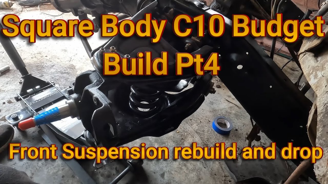 Square Body C10 Budget Build part 4 - YouTube