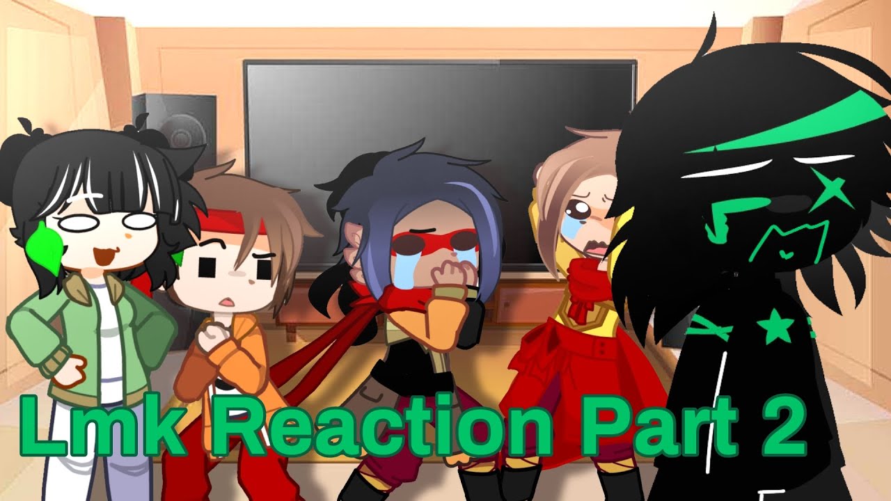 ||Lmk reaction!|| part 2.1/3 - YouTube