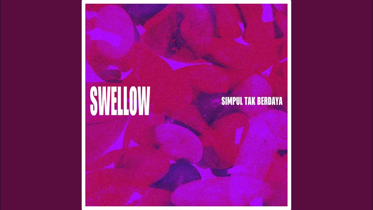 Swellow - Simpul Chords - Chordify