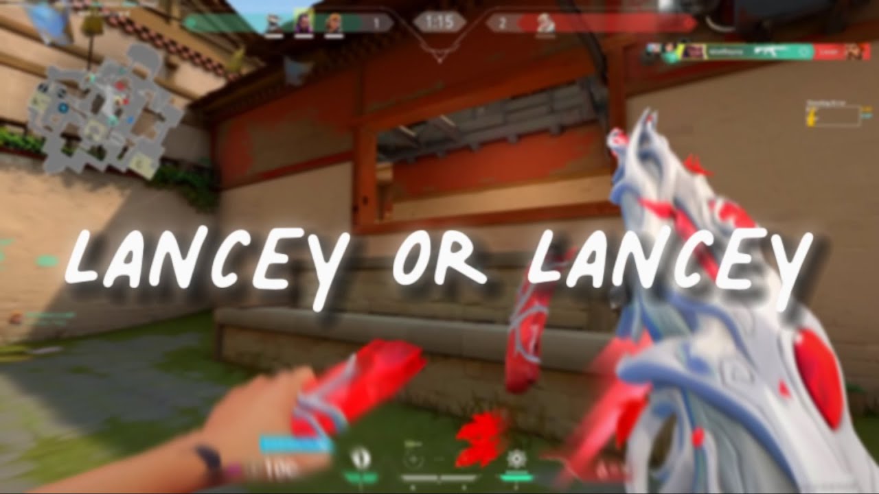 LANCEY OR LANCEY || Valorant edit - YouTube
