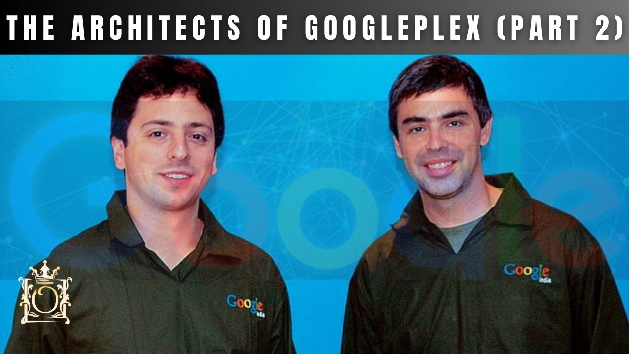 The Architects of Googleplex Part 2 | Opulence Luxury - YouTube