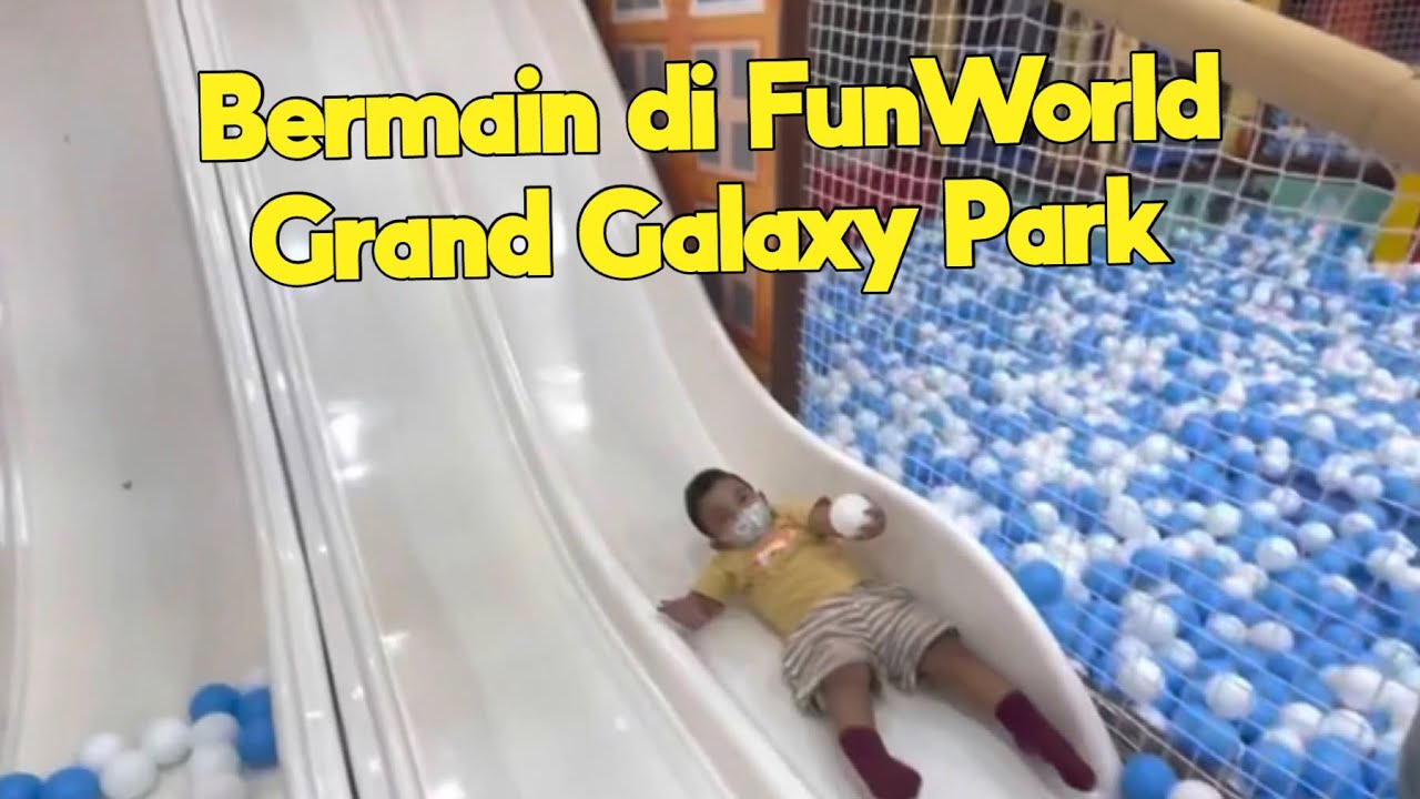Bermain di FunWorld Grand Galaxy Park | Playing at FunWorld Grand ...