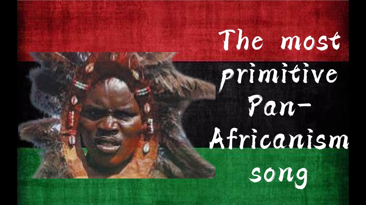 The most primitive Pan-Africanism song - Unite Africa - YouTube