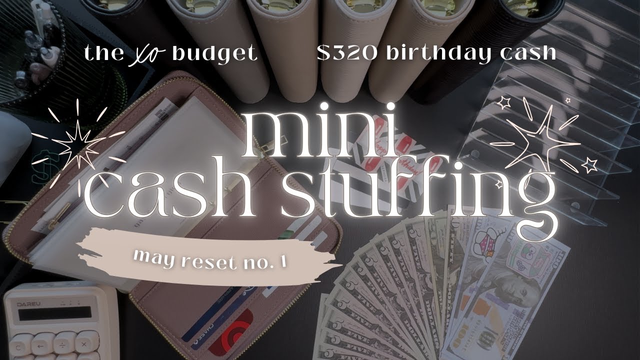 Mini Cash Stuffing | $320 | May 2024 | No. 1 | Wallet Reset | Birthday ...