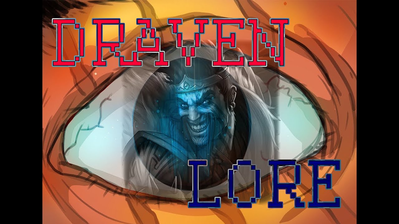 The Story of Draven (Voice Over) - YouTube