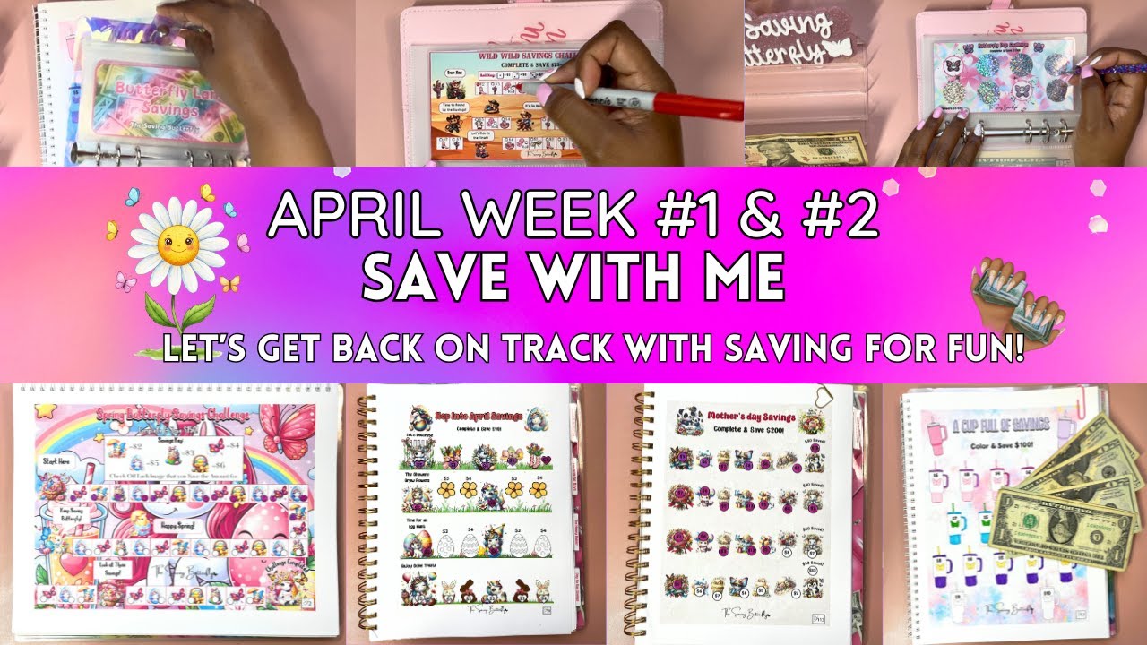 SAVE WITH ME APRIL WEEK 1 & 2 🦋 | CATCHING UP ON APRIL & SAVING FOR FUN ...