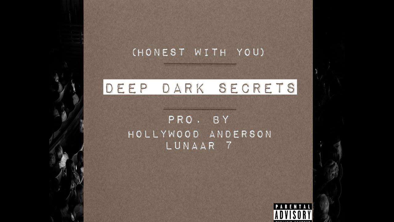 Deep Dark Secret