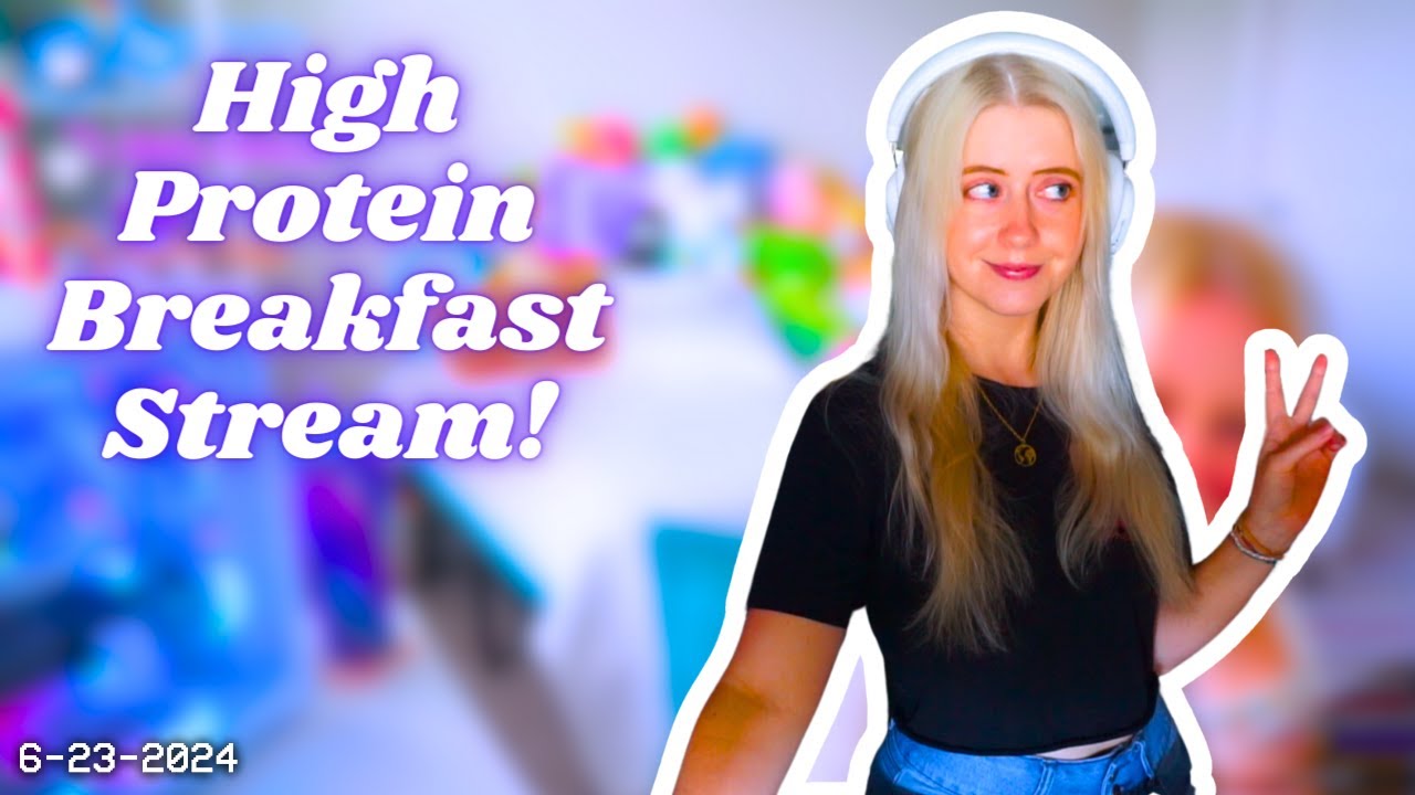 Kitchen Stream! High Protein Healthy Breakfast | FULL VOD - YouTube