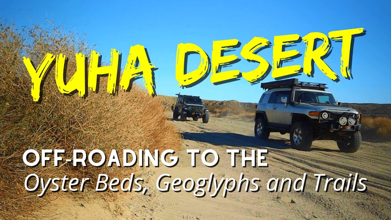 Offroading To The Yuha Desert Oyster Beds - YouTube