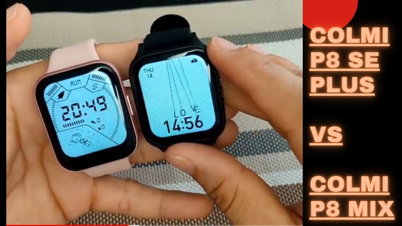 Colmi P8 Mix vs Colmi P8 Se Plus. Qual é o melhor ? Vejam essa análise ...