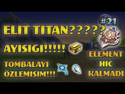 YENİ ELİT TİTAN'IM???? TOMBALA, AYIŞIĞI!!!!! METİN2 TR MARMARA #21