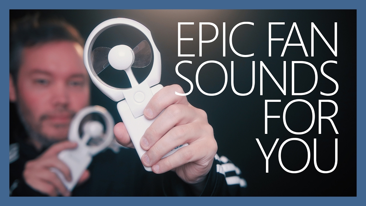 ASMR Epic Fan Sounds For Your Relaxation & Tingles! (4K) - YouTube