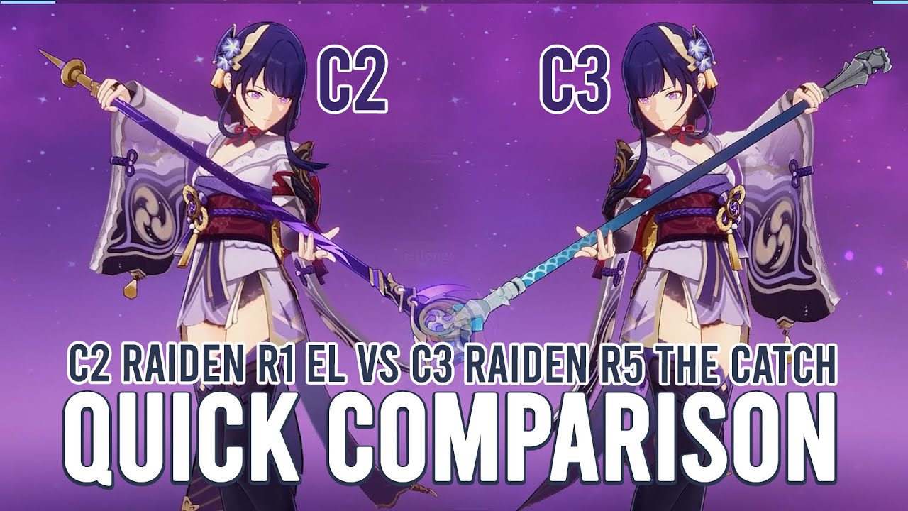 C2 Raiden R1 Engulfing Lightning vs C3 Raiden R5 The Catch | Genshin ...