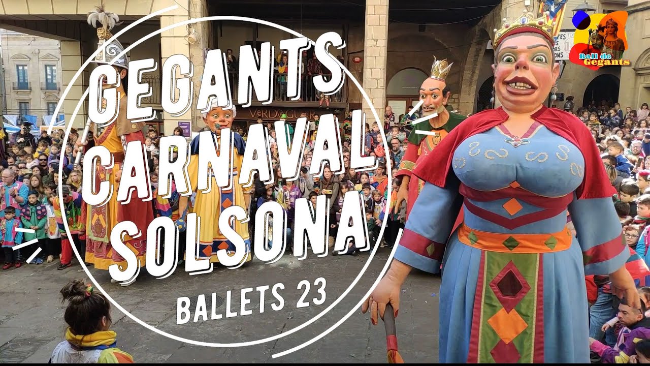 Carnaval Solsona 2023 - Ballets del Carnaval dels Gegants de Solsona - YouTube