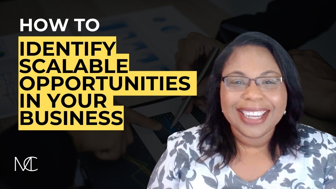How to Identify Scalable Opportunities in Your Business - YouTube