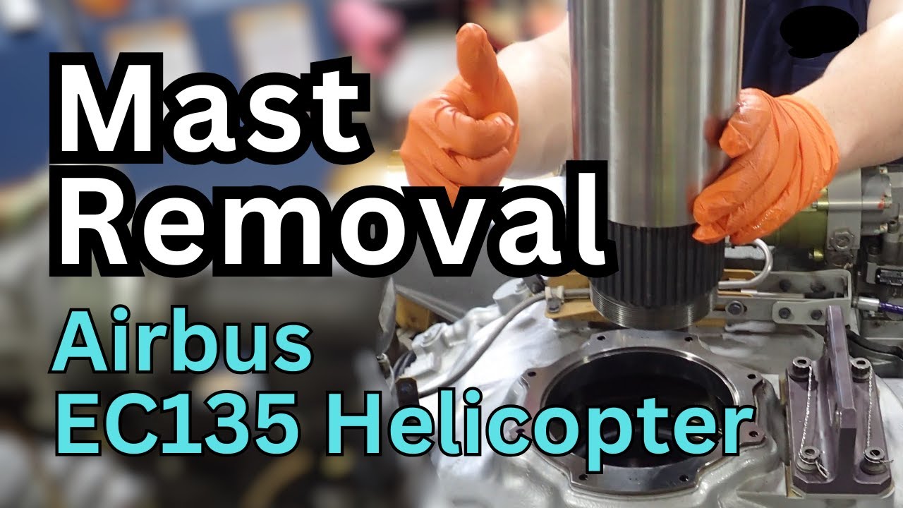 Mast Removal | EC135 Main Rotor Hub Shaft | Airbus Helicopters - YouTube