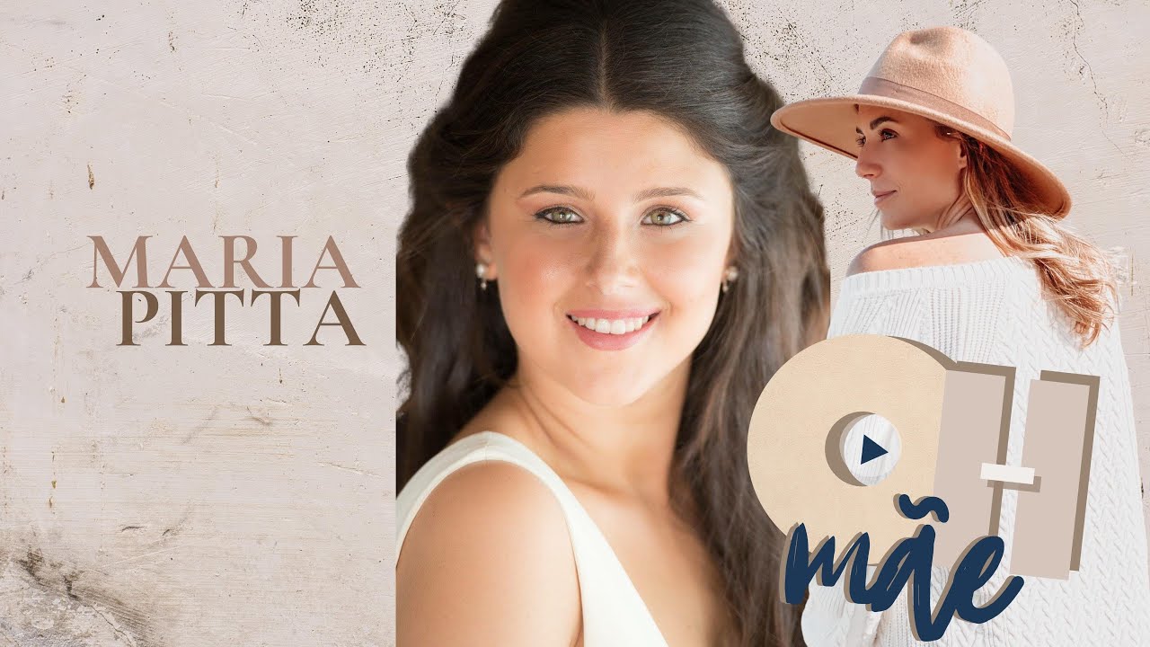 Oh Mãe com Maria Pitta - YouTube