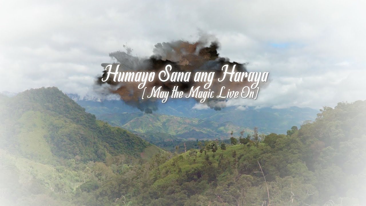 Dayaw Season 13 Episode 6: Humayo Sana ang Haraya (May the Magic Live ...
