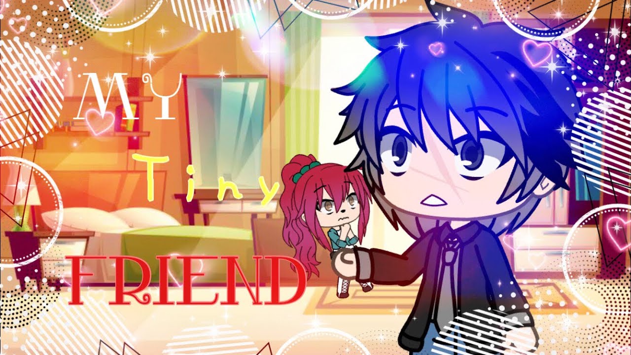 Gacha life Mini movie|| Tinys || Original!😄 - YouTube