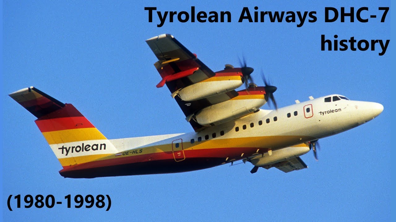 Tyrolean Airways De Havilland DHC-7 history (1980-1998) - YouTube