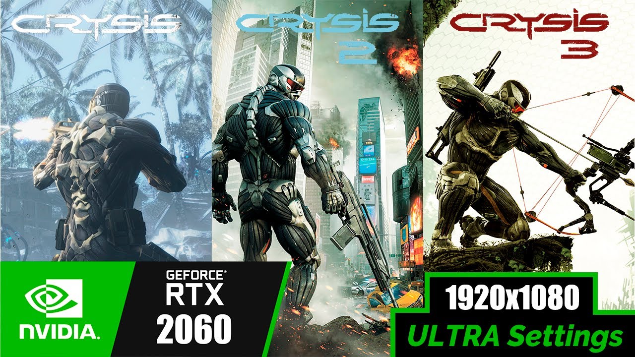 CRYSIS 1, 2, 3 | RTX 2060 (1080p | Ultra Settings) - YouTube