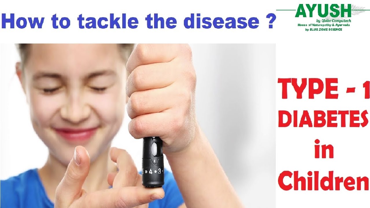 Type 1 Diabetes in Children | How to tackle the disease ? Nutritionists ...