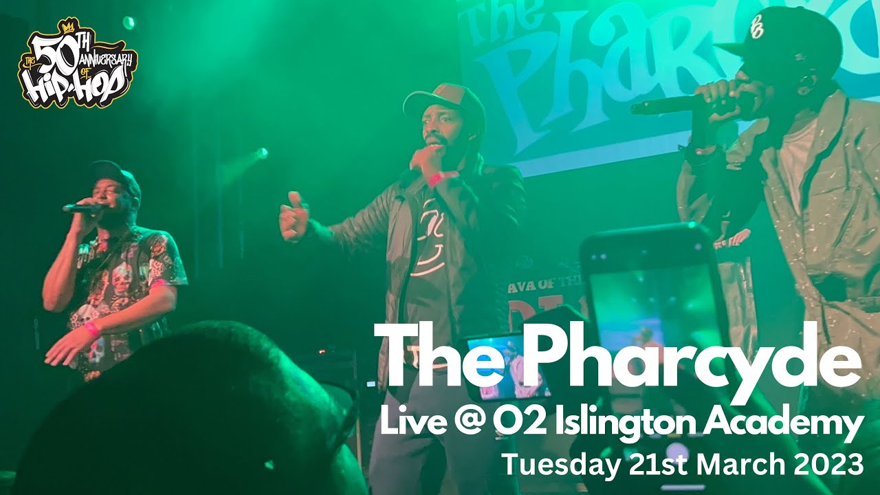The Pharcyde @ O2 Islington Academy 21st March 2023 - YouTube