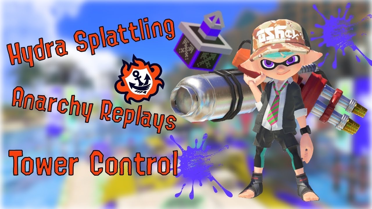 Splatoon 3: Hydra Splattling S+ Anarchy Battle Replays - Tower Control ...