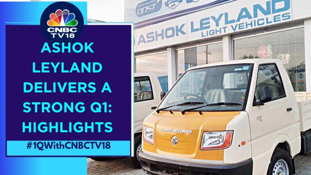 Ashok Leyland Posts Strong Q1FY24 Results With Stellar Growth In Profit ...