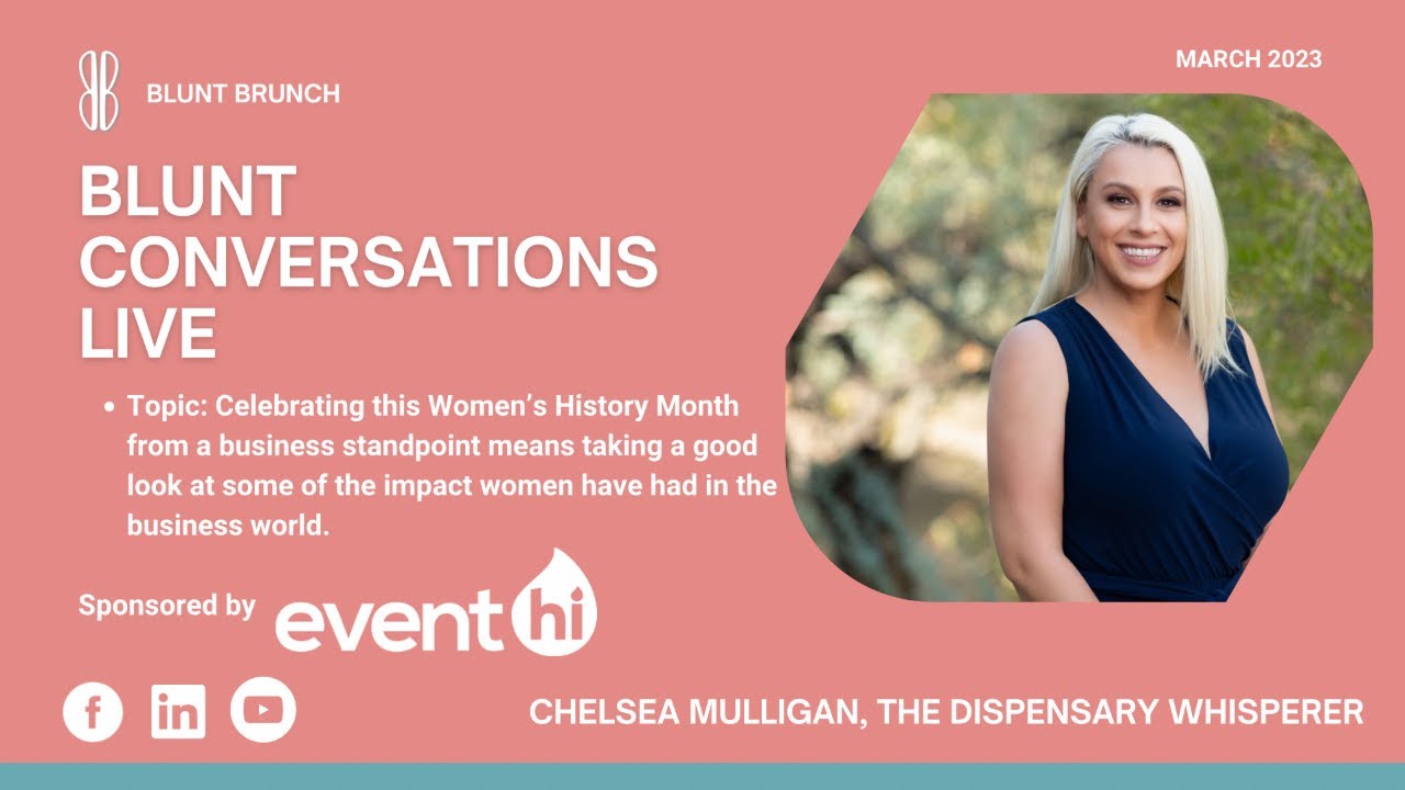 Blunt Conversations Live | Chelsea Mulligan, The Dispensary Whisperer ...