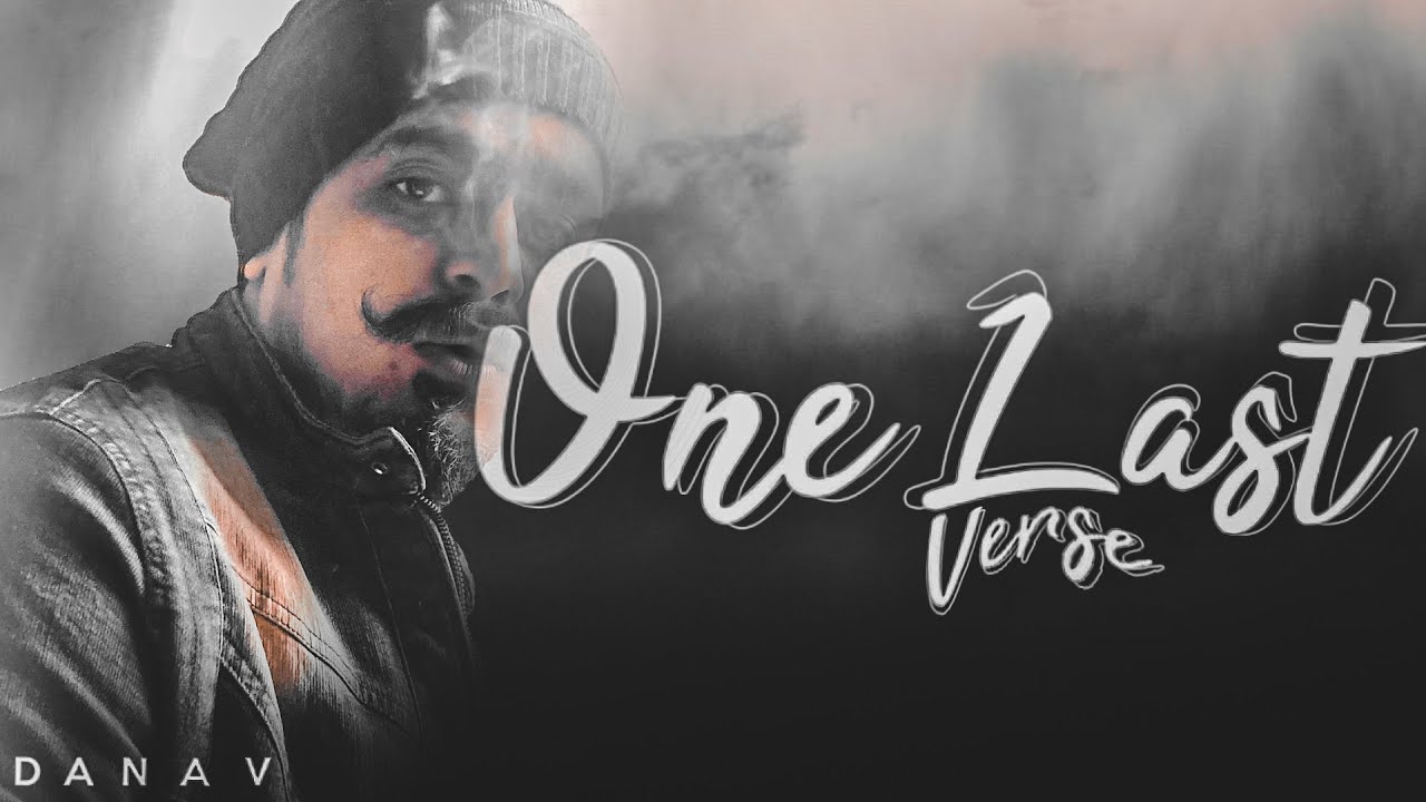 DANAV - ONE LAST VERSE - YouTube